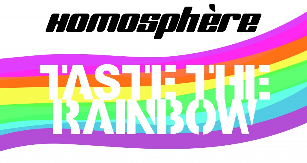 Homosphère - "Taste the Rainbow" - SCHMIT-Z